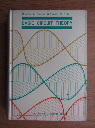 Charles Desoer - Basic circuit theory - Cumpără