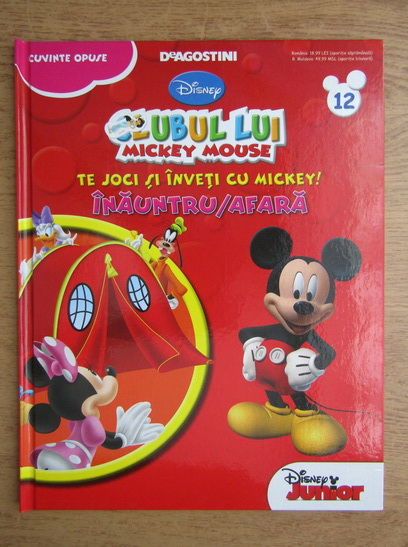 Clubul lui Mickey Mouse. Te joci si inveti cu Mickey! Inauntru-afara ...