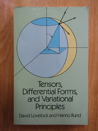 David Lovelock - Tensors, Differential Forms and Variational Principles - Cumpără