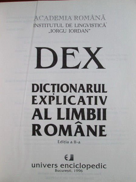DEX - Dictionarul Explicativ al Limbii Romane - editia 1996 - Cumpără