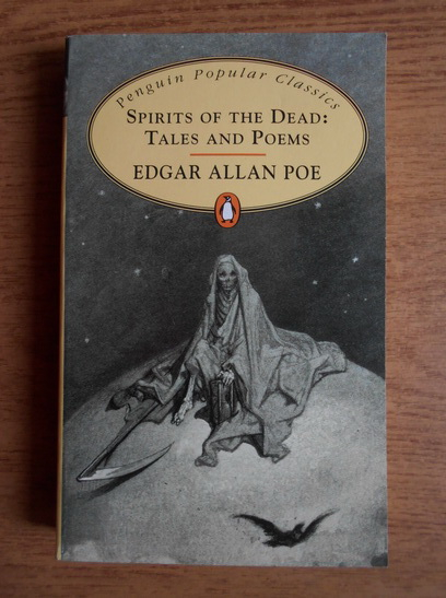 Edgar Allan Poe - Spirits of the dead. Tales and poems - Cumpără