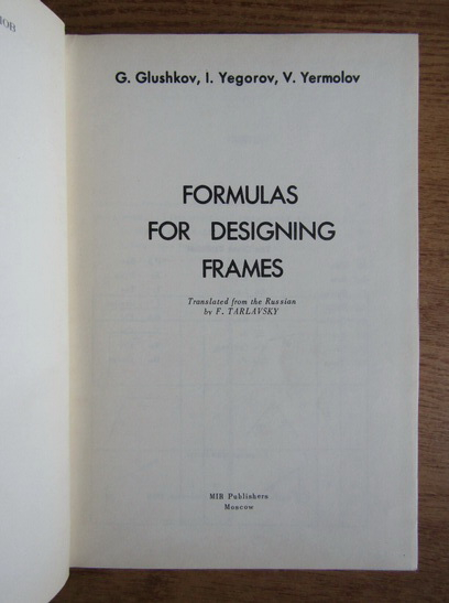 G. Glushkov - Formulas for designing frames - Cumpără
