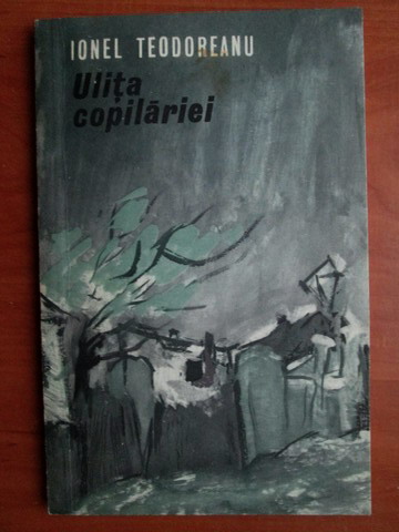 Ionel Teodoreanu - Ulita copilariei - Cumpără